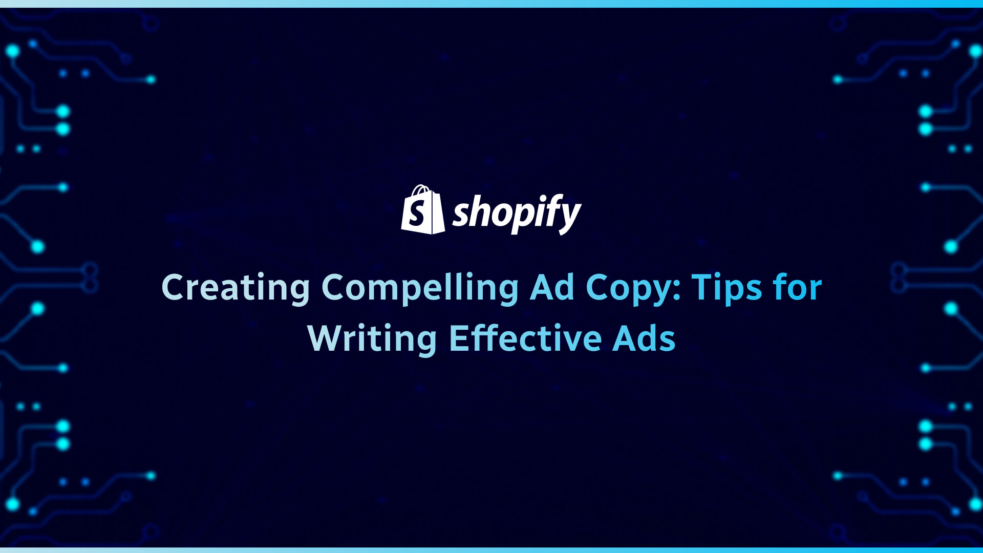 Creating Compelling Ad Copy: Tips for Writing Effective Ads - Shopify ... Creating Compelling Ad Copy: Tips for Writing Effective Ads - Shopify ...